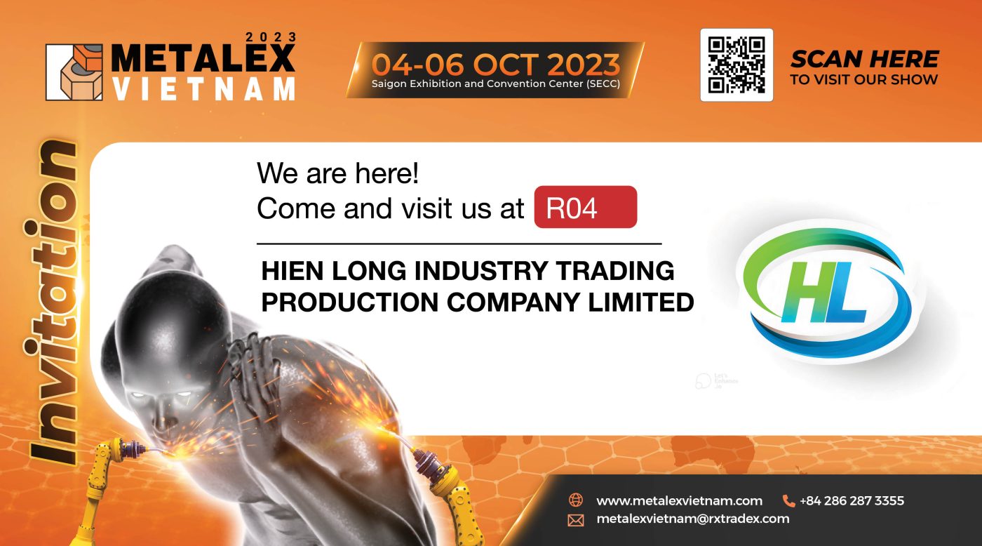 2023 METALEX VIET NAM - Hiển Long Industry